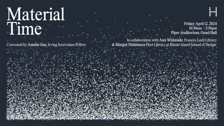 Material Time - Harvard Graduate School of Design